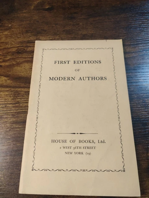 HOUSE OF BOOKS Rare Book Catalogue: First Editions Of Modern Authors £ ...