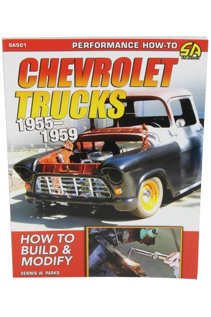 HOW TO BUILD 1955-59 Chevy Trucks S-A BOOKS SA501 £23.07 - PicClick UK