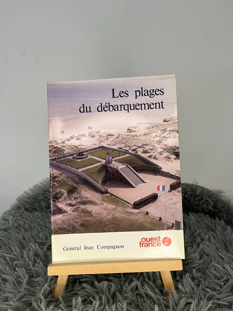 LES PLAGES DU Debarquement / General Jean Compagnon / Ouest France ...