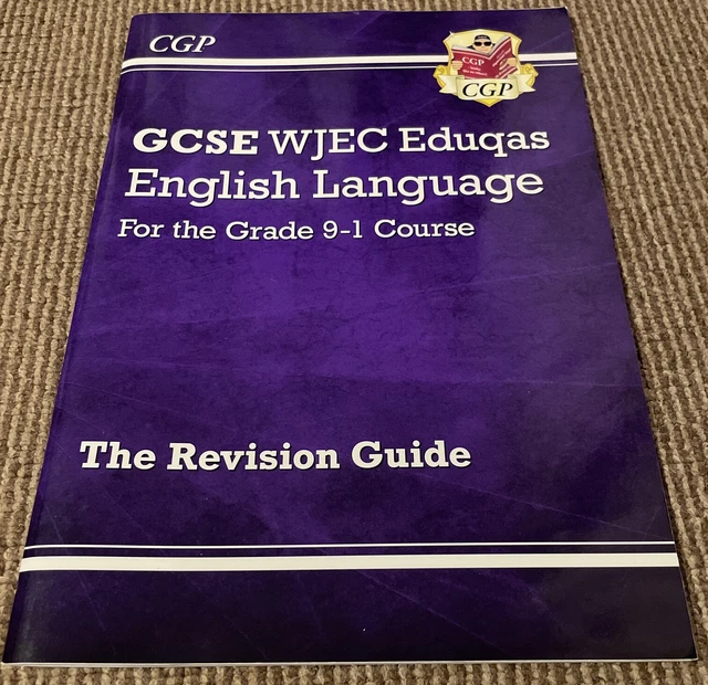 GCSE ENGLISH LANGUAGE WJEC Eduqas Revision Guide - for the Grade 9-1 ...