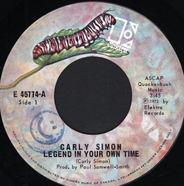 CARLY SIMON LEGEND In Your Own Time 7" vinyl Canada Elektra 1972 smiley ...