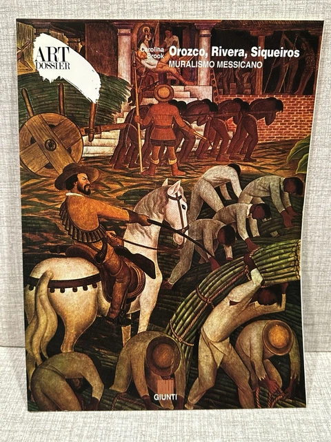 ART DOSSIER OROZCO, RIVERA, SIQUEIROS Muralismo Messicano Carolina ...
