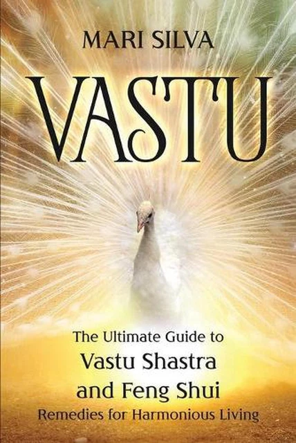 VASTU: THE ULTIMATE Guide to Vastu Shastra and Feng Shui Remedies for ... VASTU: THE ULTIMATE Guide to Vastu Shastra and Feng Shui Remedies for ...