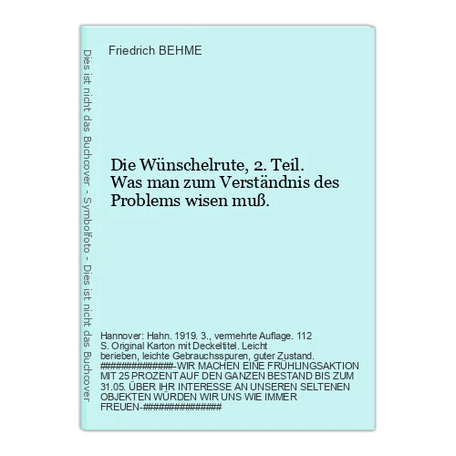 DIE WÜNSCHELRUTE, 2.TEIL. Was man zum Verständnis BEHME, Friedrich: EUR ...