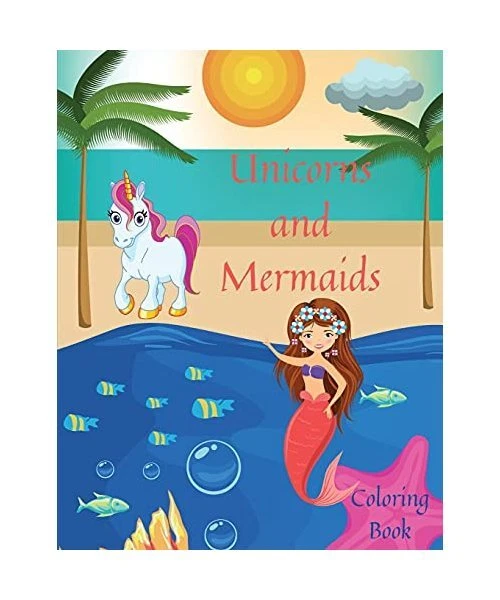 UNICORNS AND MERMAIDS Coloring Book: Amazing Coloring Pages with ...
