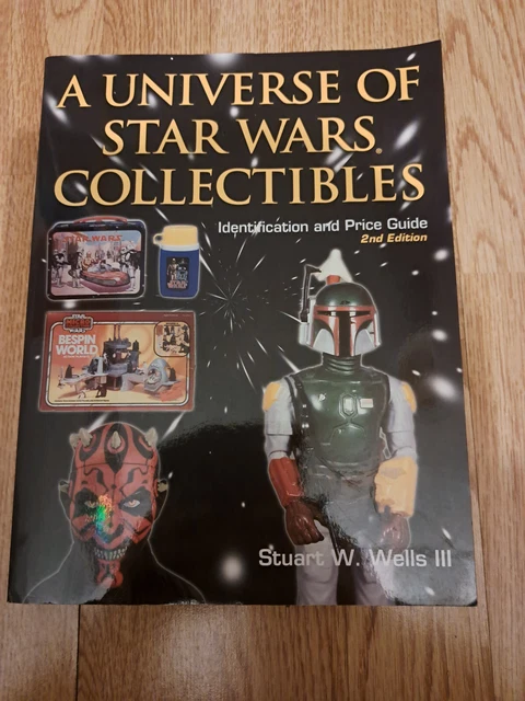 A UNIVERSE OF Star Wars Collectibles Identification and Price Guide 2nd ...