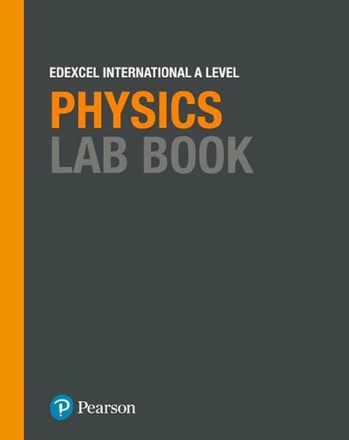 PEARSON EDEXCEL INTERNATIONAL A Level Physics Lab Book by Miles Hudson ...