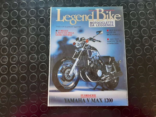 LEGEND BIKE N. 2 Maggio 1992 Yamaha V Max 1200 Old Racing Guzzi 500 ...
