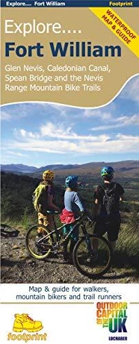 EXPLORE ... FORT William Map: Waterproof Map and Guide Footprint Maps ...