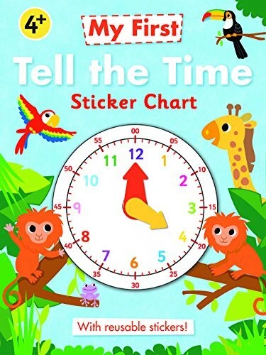 TELL THE TIME Sticker Chart (My First Sticker Chart) By Autumn ...