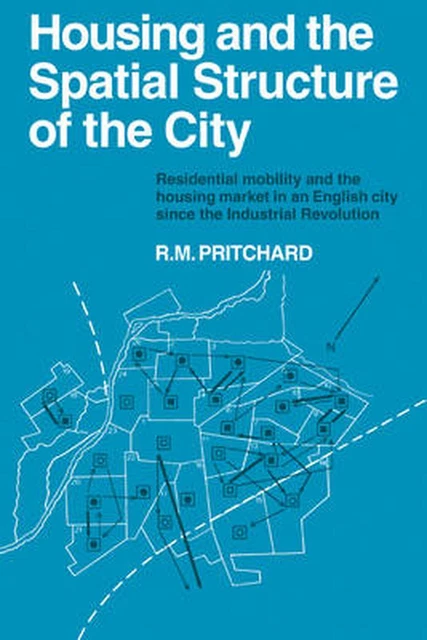 HOUSING AND THE Spatial Structure of the City: Residential Mobility and ...