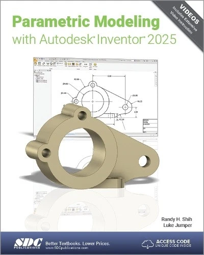PARAMETRIC MODELING WITH Autodesk Inventor 2025 by Luke Jumper ...