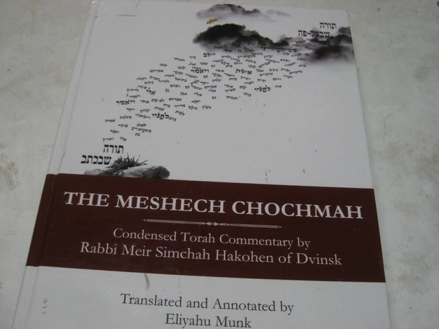 LE MESHECH HOKHMA : commentaire condensé de la Torah par Rabbi Meir ...
