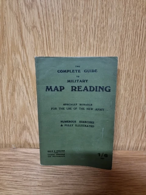 THE COMPLETE GUIDE to Military Map Reading Dated 1918 (26e) £10.00 ...