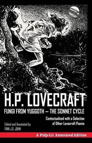 FINN J D John H P Lovecraft Fungi from Yuggoth, The Sonnet Cycle (Poche ...
