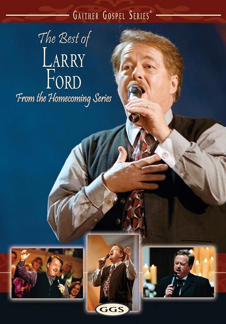 LARRY FORD - Best Of (DVD) Bill Gaither Larry Ford Sherryl Ford £16.41 ...