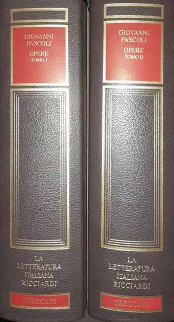 LA LETTERATURA ITALIANA Ricciardi. Giovanni Pascoli. Opere (due tomi) EUR 100,00 - PicClick FR