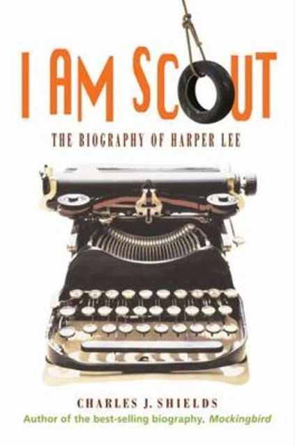JE SUIS SCOUT : La Biographie De Harper Lee Relié Charles J. Shi EUR 6 ...