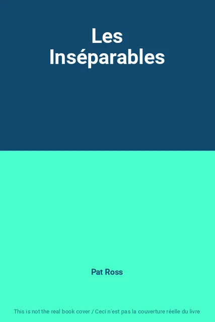 LES INSEPARABLES, PAT Ross EUR 3,94 - PicClick FR