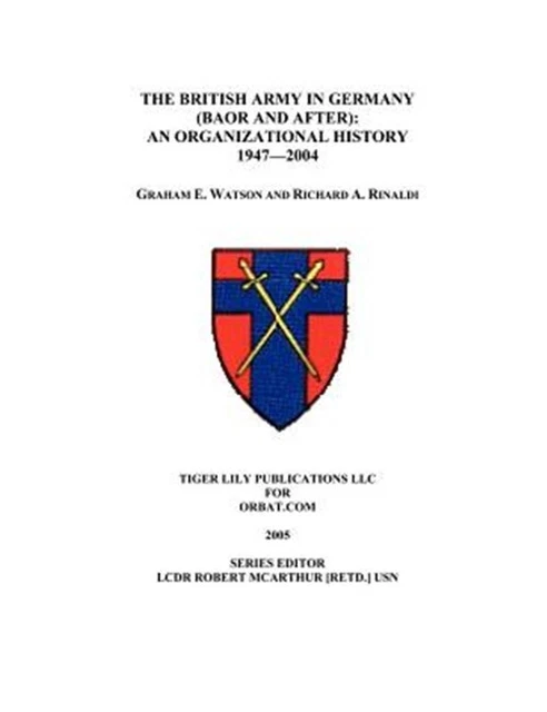 BRITISH ARMY IN Germany : An Organizational History 1947-2004 ...