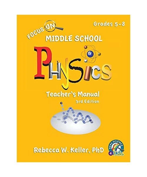 FOCUS ON MIDDLE School Physics Teacher's Manual 3rd Edition, Rebecca W. Keller P EUR 25,98 ...