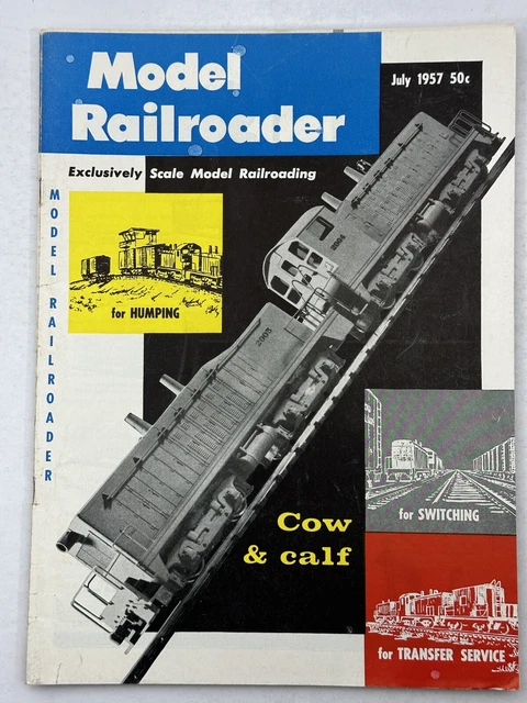 MODEL RAILROADER MAGAZINE - July 1957 - How-to - Railroading - Trains ...