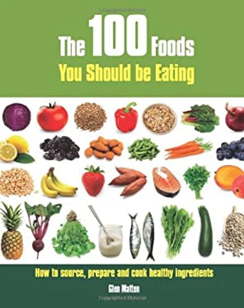 THE 100 FOODS You Debe Ser Eating: How To Fuente, Preparar Y C EUR 5,03 ...