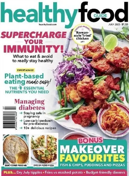 HEALTHY FOOD GUIDE Magazine Issue July 2023/ SUPERCHARGE YOUR IMMUNITY ...