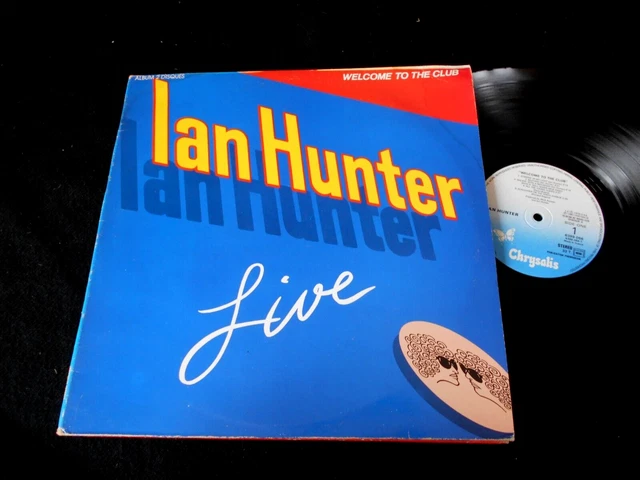 IAN HUNTER/WELCOME TO The Club Live/2Xlp/Chrysalis/French Press Lp EUR 7,00 - PicClick IT