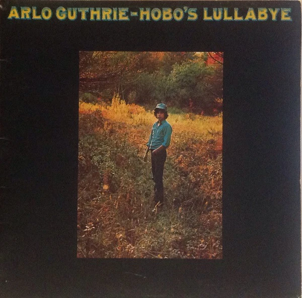 ARLO GUTHRIE - Hobo's Lullabye (LP, Album, Gat) EUR 17,50 - PicClick FR