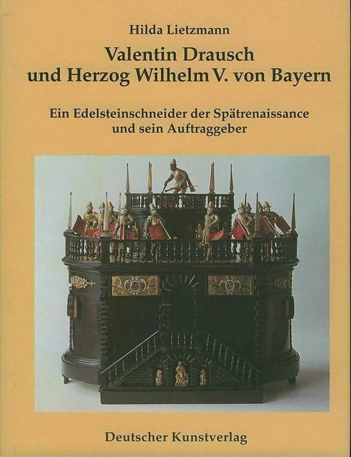 EDELSTEINSCHNEIDER VALENTIN DRAUSCH Renaissance Herzog WilhelmV ...