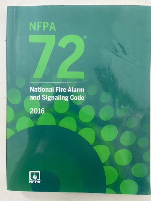 NFPA 72: NATIONAL Fire Alarm and Signaling Code by National Fire ...