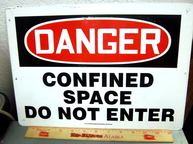 OSHA DANGER: PERMIT REQUIRED CONFINED SPACE NOT ENTER| Laminated Vinyl ...