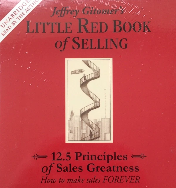JEFFREY GITOMER'S LITTLE Red Book of Selling: 12.5 Principles of Sales ...