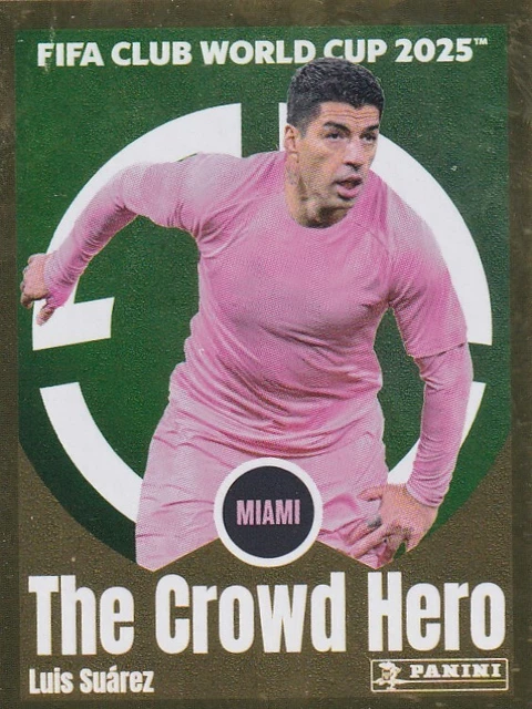 PANINI 2025 FIFA Club World Cup 25 Sticker No. 61 Luis Suarez Crowd ...