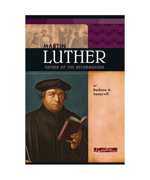 MARTIN LUTHER: FATHER of the Reformation, Barbara A. Somervill EUR 9,04 ...