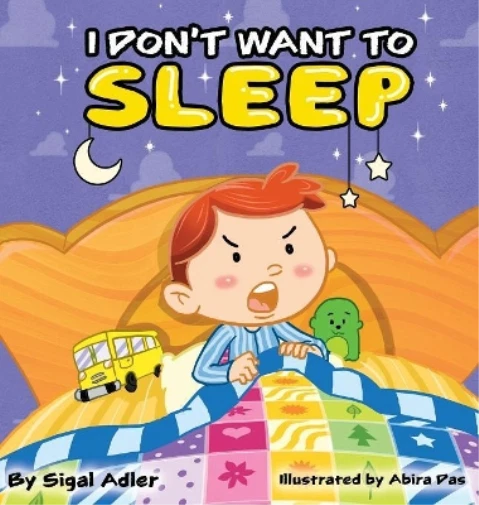 SIGAL ADLER I Don't Want To Sleep (Relié) Children Bedtime Story ...