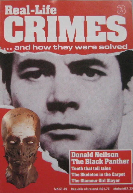 REAL-LIFE CRIMES MAGAZINE Issue 3 - Donald Neilson Black Panther ...