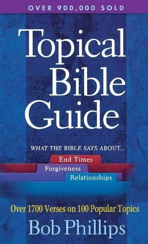 BOB PHILLIPS A Topical Bible Guide (Poche) EUR 13,17 - PicClick FR