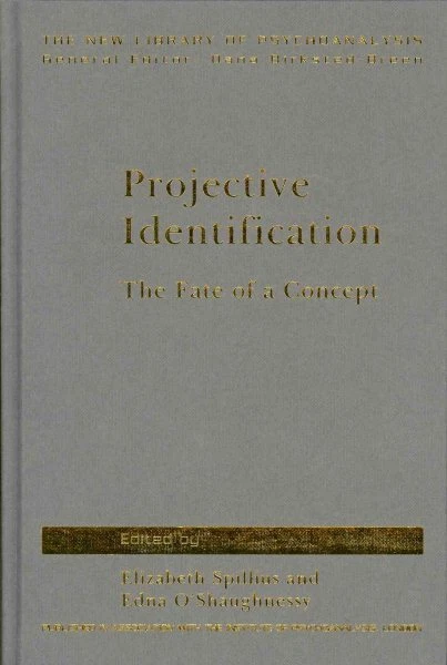 PROJECTIVE IDENTIFICATION : The Fate of a Concept, Hardcover by ...