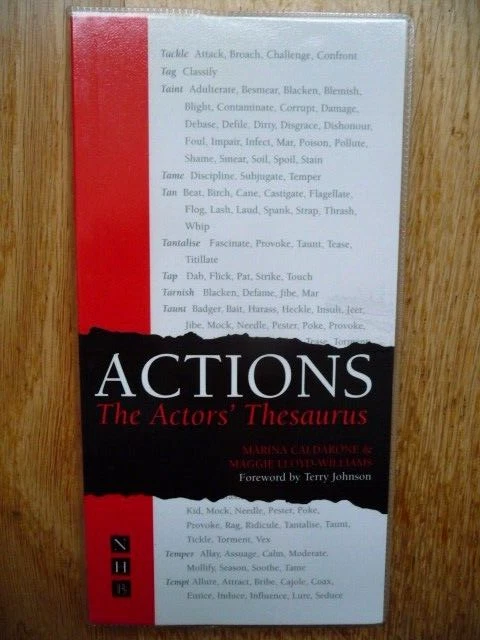 ACTIONS: THE ACTORS' Thesaurus By Marina Caldarone & Maggie Lloyd ...