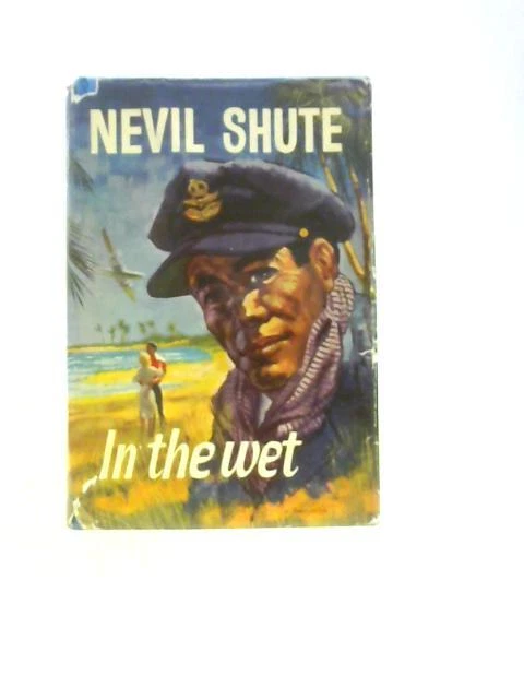 IN THE WET (Nevil Shute - 1966) (ID:38322) £11.98 - PicClick UK