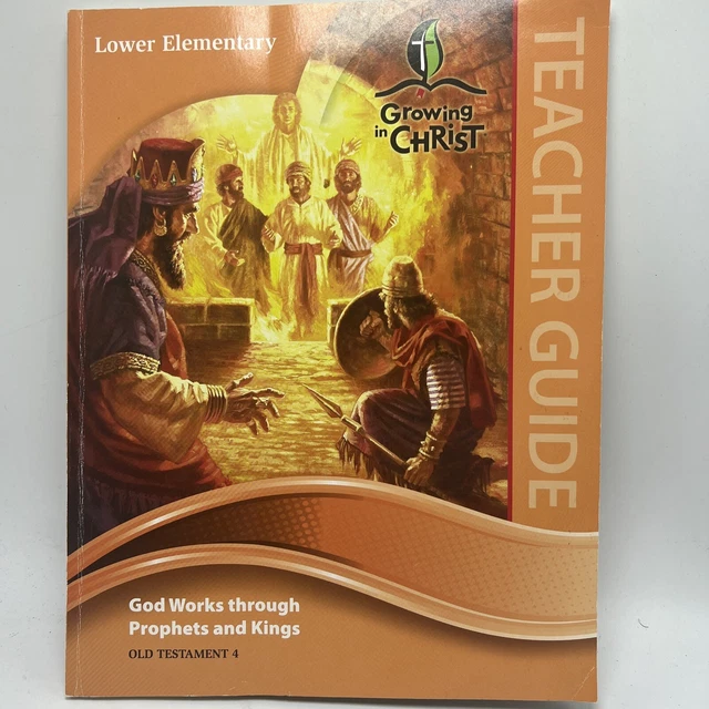 GROWING IN CHRIST Sunday School: Lower Elementary - Teacher Guide Old ...