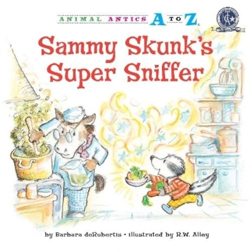 BARBARA DERUBERTIS SAMMY Skunk's Super Sniffer (Poche) Animal Antics A ...
