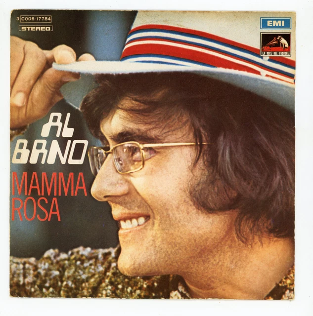 AL BANO : Mamma Rosa / La Zappa Picca Pane Pappa - 7" ITALIA 1971 EUR 4 ...