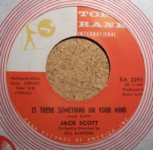 JACK SCOTT - Is There Something On Your Mind / Found A Woman, 7 ...