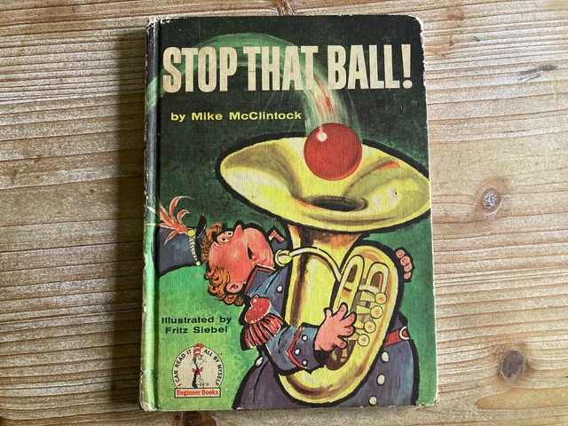 STOP THAT BALL, Book Club Edition, Mike McClintock, Fritz Siebel, 1959 ...