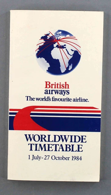 BRITISH AIRWAYS WORLDWIDE Airline Timetable Summer 1984 Super Club ...