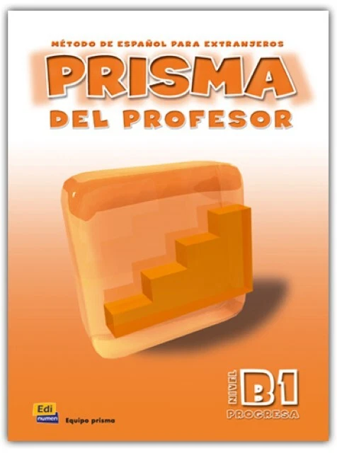 PRISMA, MÉTODO DE español, nivel B1, progresa. Libro del pro ...