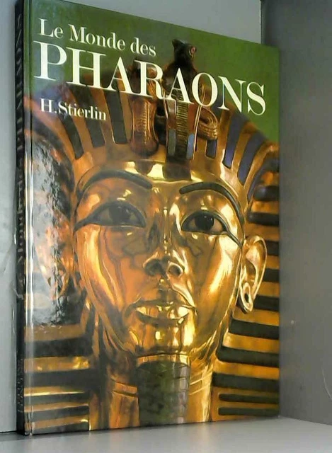 LE MONDE DES pharaons, STIERLIN H. EUR 7,78 - PicClick FR